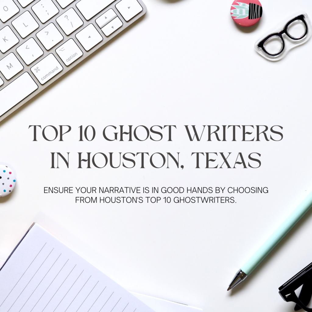 Top 10 Ghost Writers in Houston, Texas - Writers of the West