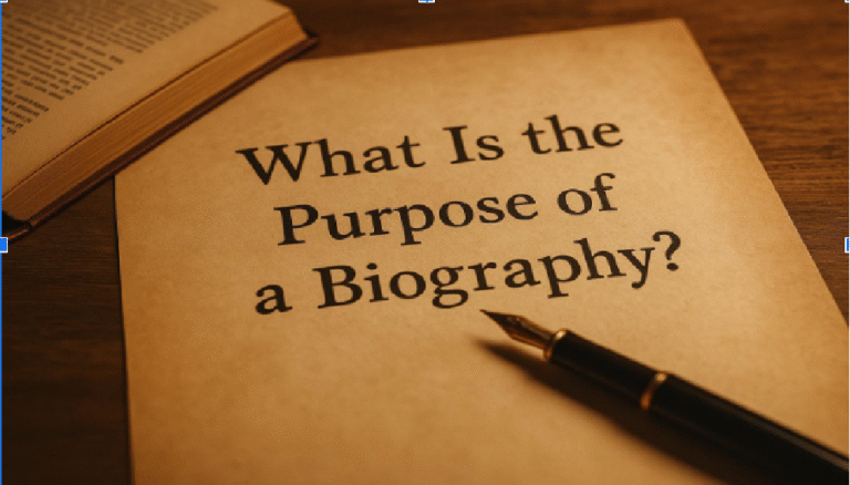 What Is the Purpose of a Biography? Understanding Why Life Stories ...